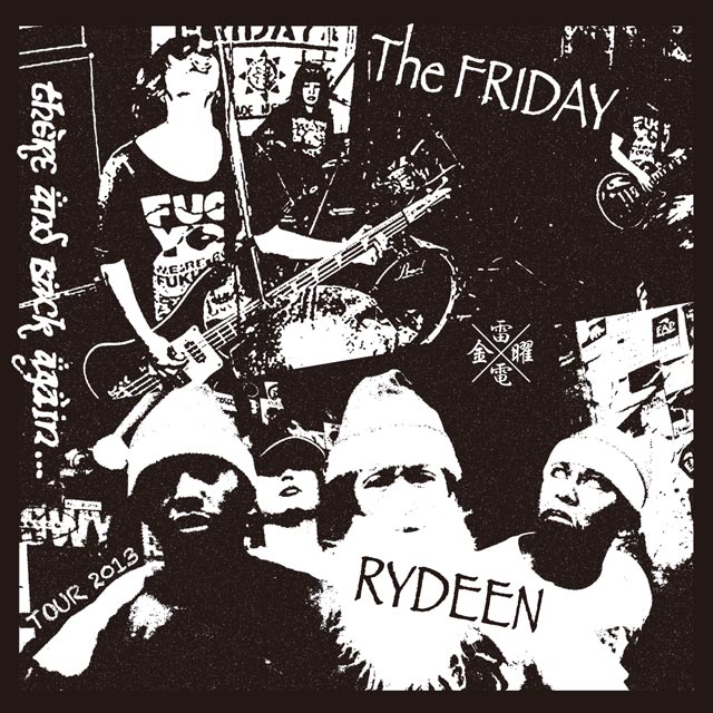 RYDEEN+The FRIDAY/THERE AND BACK AGAIN… | FADE IN RECORDS
